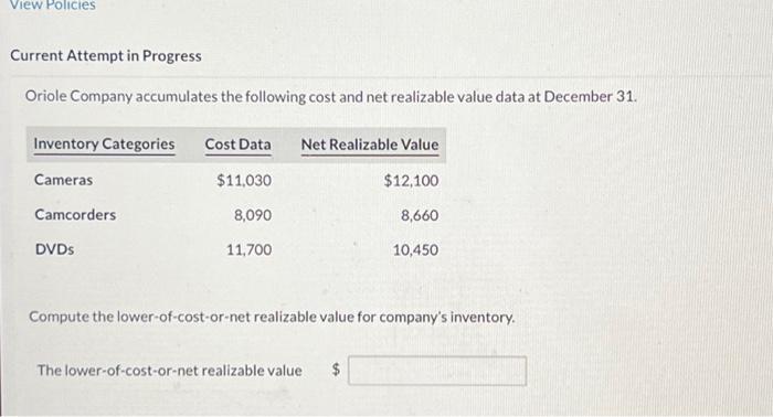 Solved View Policies Current Attempt in Progress Oriole | Chegg.com