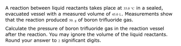 Solved A reaction between liquid reactants takes place at | Chegg.com
