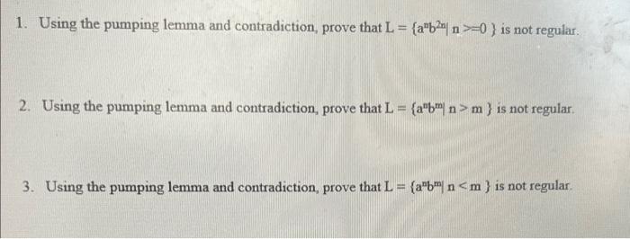 Solved Use a pumping lemma and contradiction to prove the | Chegg.com