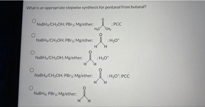 Solved What is an appropriate stepwise synthesis for | Chegg.com