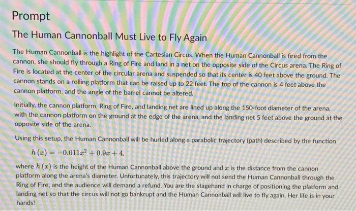 Solved The Human Cannonball Must Live to Fly Again The Human | Chegg.com