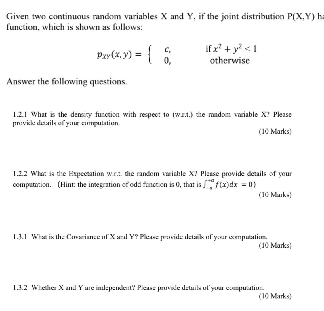 Solved Given two continuous random variables X and Y, if the | Chegg.com