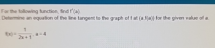 Solved For the following function, find f'(a).Determine an | Chegg.com