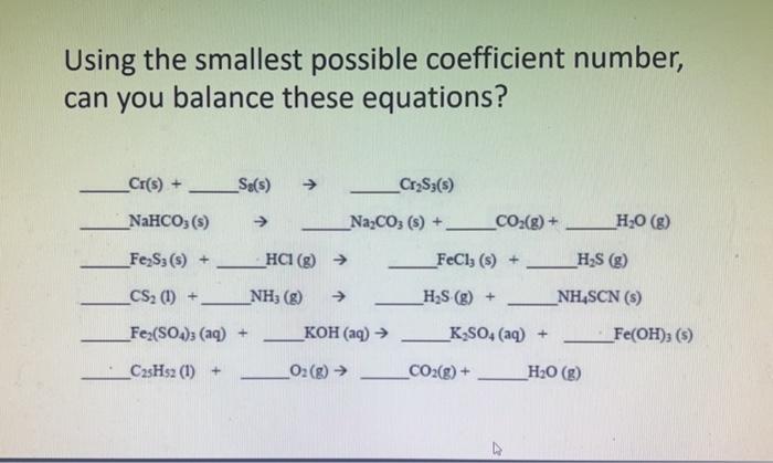 Solved Using the smallest possible coefficient number, can | Chegg.com