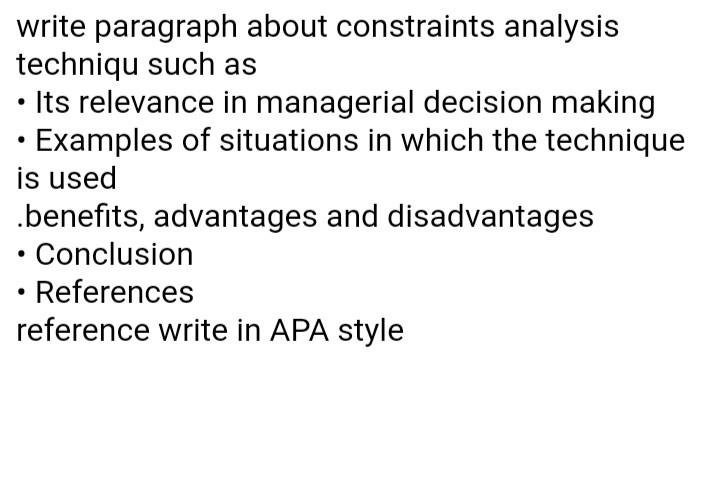 Solved write paragraph about constraints analysis techniqu | Chegg.com