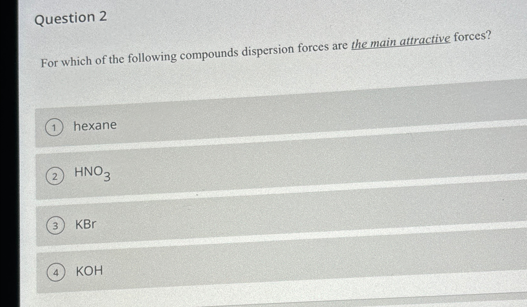 Solved Question 2For which of the following compounds | Chegg.com