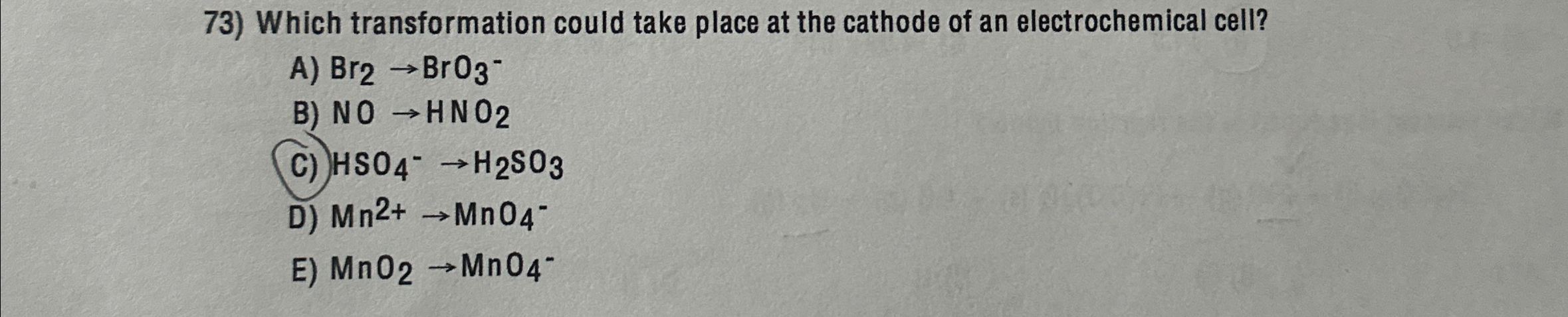 Solved Which transformation could take place at the cathode | Chegg.com