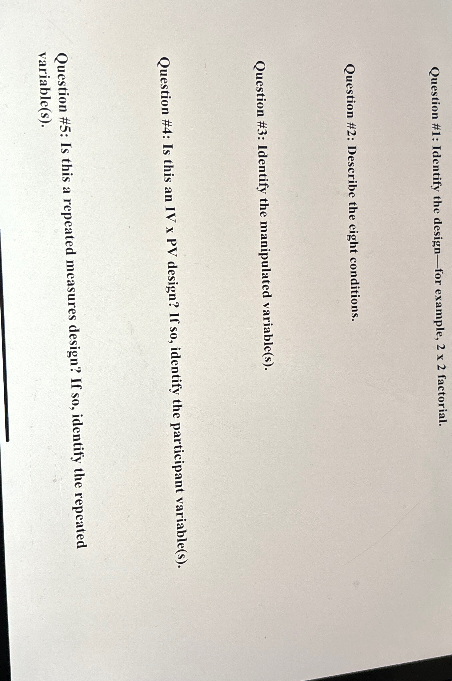 Solved Question #1: Identify the design-for example, 2×2 | Chegg.com