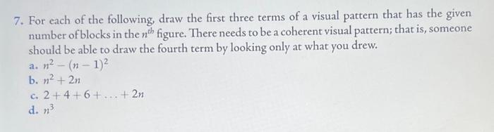 Solved 7. For each of the following, draw the first three | Chegg.com