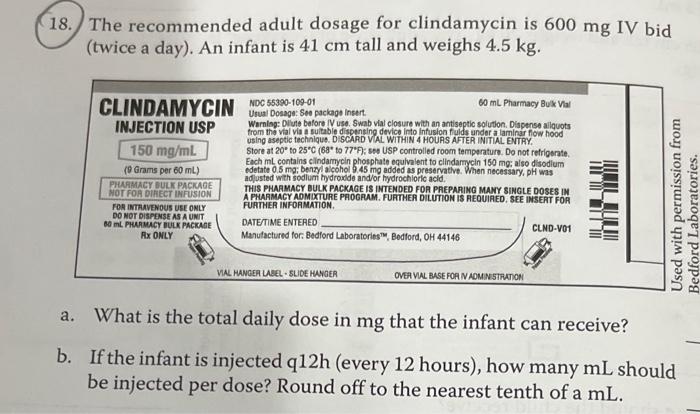 Solved 18. The recommended adult dosage for clindamycin is | Chegg.com