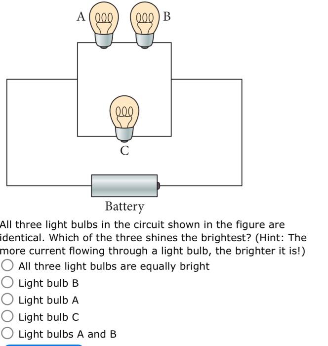 Solved Ill three light bulbs in the circuit shown in the | Chegg.com