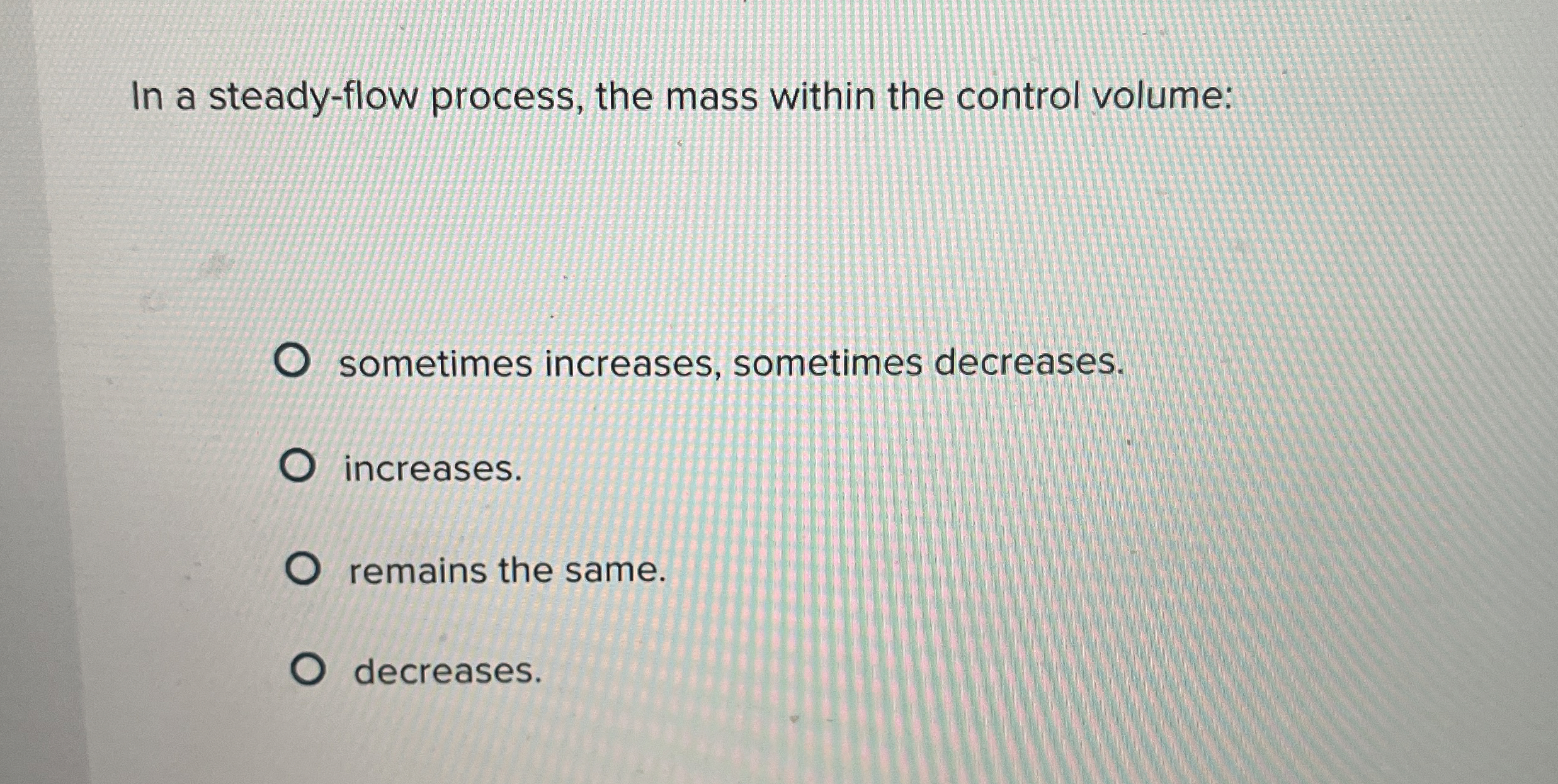 Solved In a steady-flow process, the mass within the control | Chegg.com