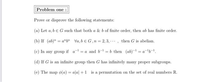 Solved Problem one: Prove or disprove the following | Chegg.com