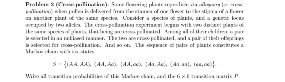 Solved Problem 2 (Cross-pollination). Some flowering plants | Chegg.com