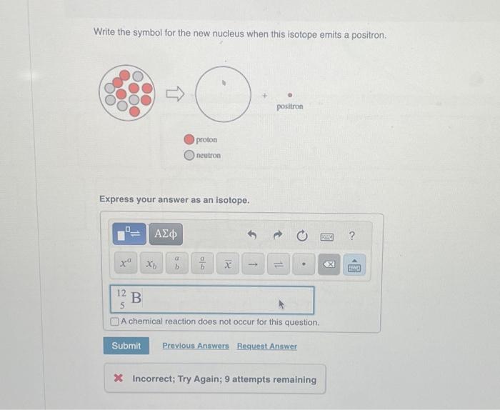 Solved Write the symbol for the new nucleus when this | Chegg.com