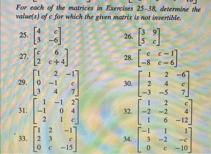 Solved For each of the matrices in Exercises 25–38, | Chegg.com