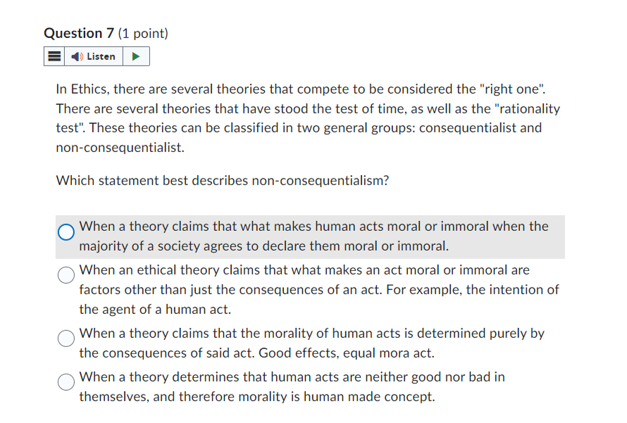Solved Which statement best describes consequentialism?When | Chegg.com