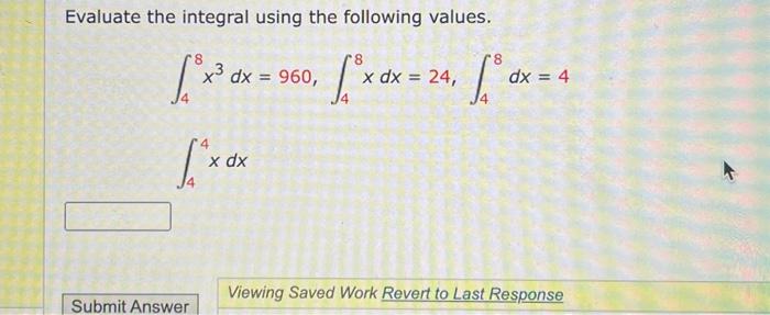 Solved Evaluate the integral using the following values. \\[ | Chegg.com