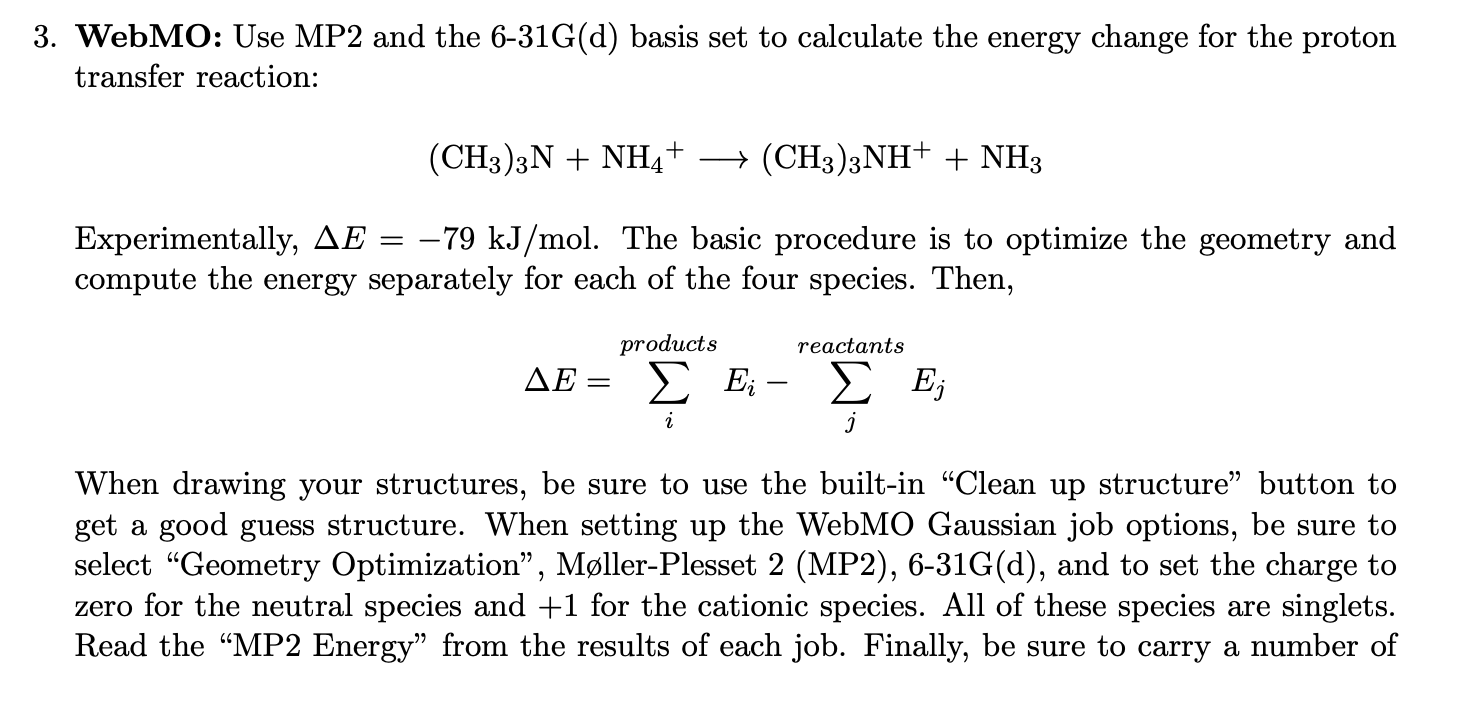 Solved WebMO: Use MP2 ﻿and the 6-31G(d) ﻿basis set to | Chegg.com
