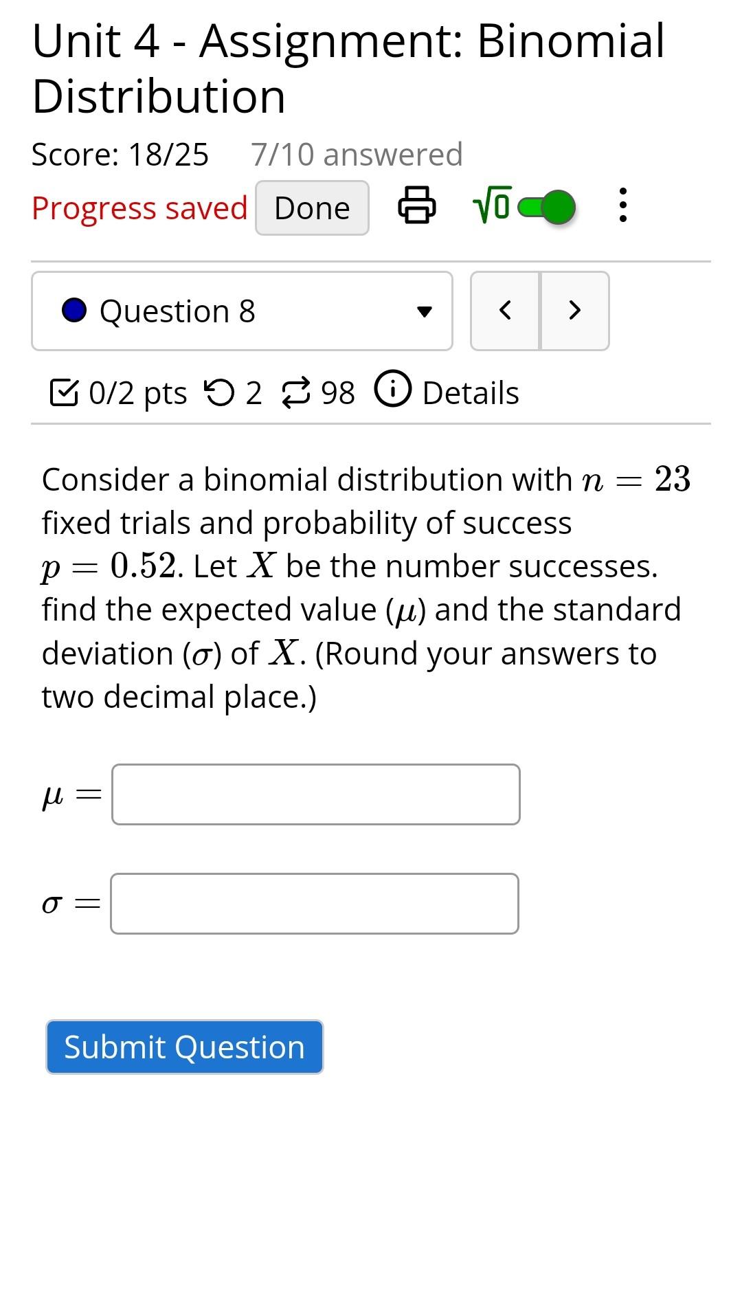 Solved Unit 4 - Assignment: Binomial Distribution Score: | Chegg.com