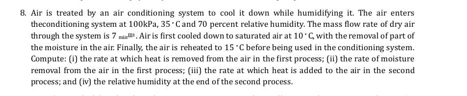 Solved 8. Air is treated by an air conditioning system to | Chegg.com