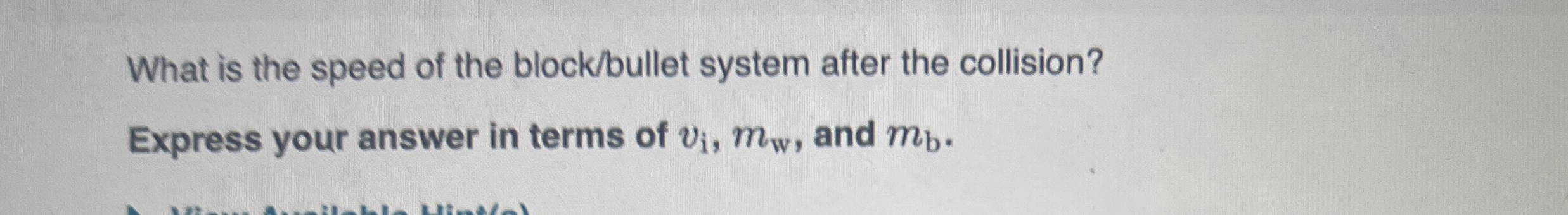 Solved What is the speed of the block/bullet system after | Chegg.com