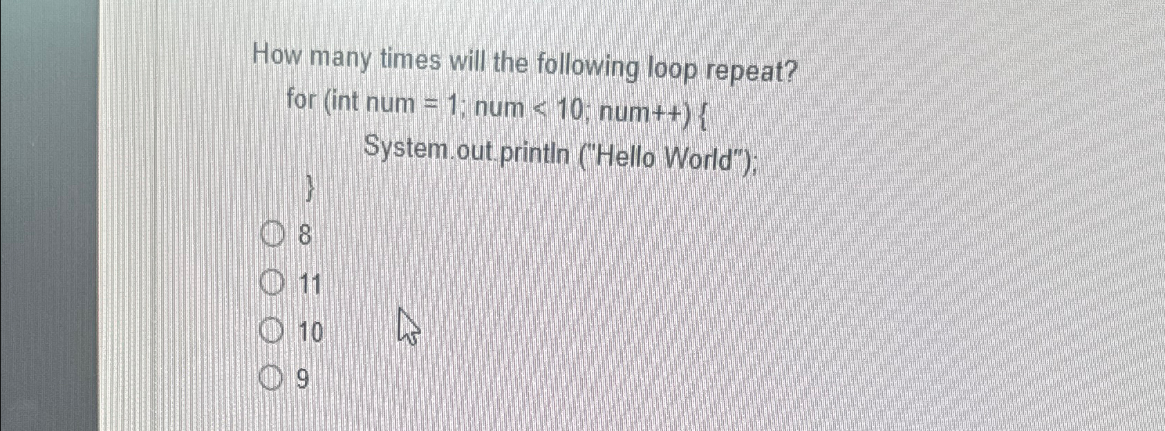 Solved How many times will the following loop repeat?for | Chegg.com