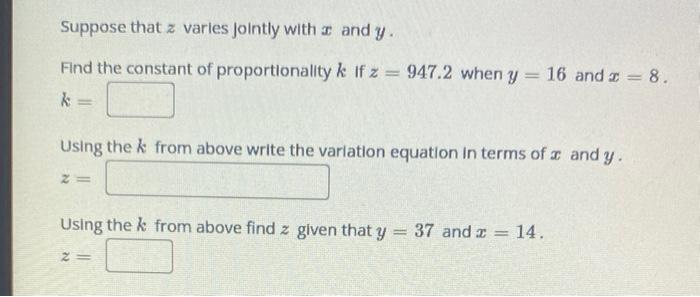 Solved Suppose that z varies jointly with x and y. Find the | Chegg.com