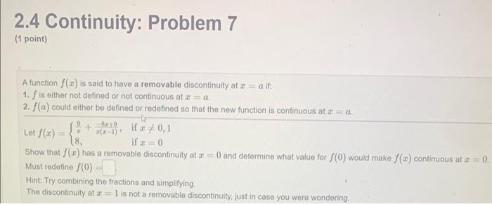 Solved 2.4 Continuity: Problem 7 (1 point) A function f(x) | Chegg.com