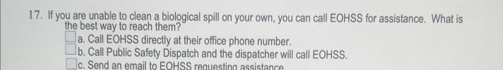 Solved If you are unable to clean a biological spill on your | Chegg.com