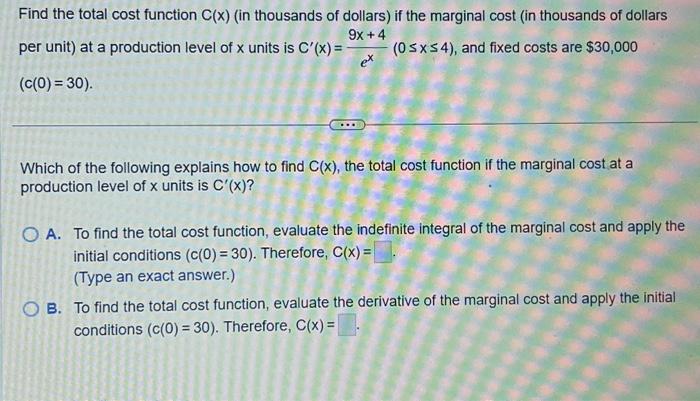 Solved Find the total cost function C(x) (in thousands of | Chegg.com