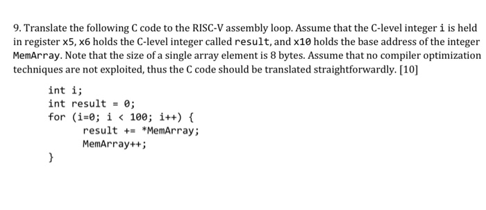 Solved 9. Translate the following C code to the RISC-V | Chegg.com