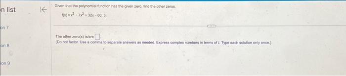 Solved Given that the polynomial function has the given | Chegg.com