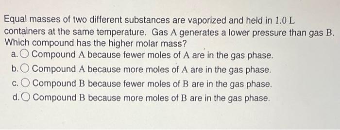 Solved Equal masses of two different substances are | Chegg.com