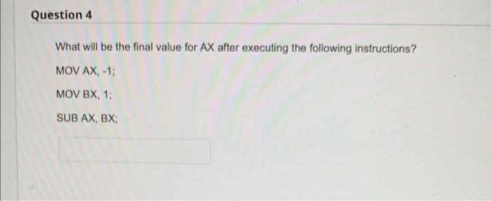 Solved What will be the final value for AX after executing | Chegg.com