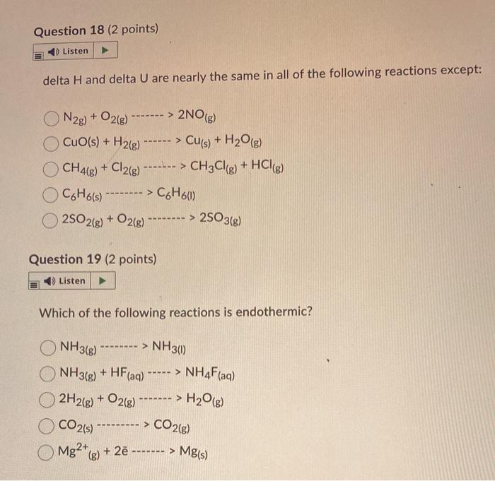 Solved Question 18 (2 points) Listen delta H and delta U are | Chegg.com