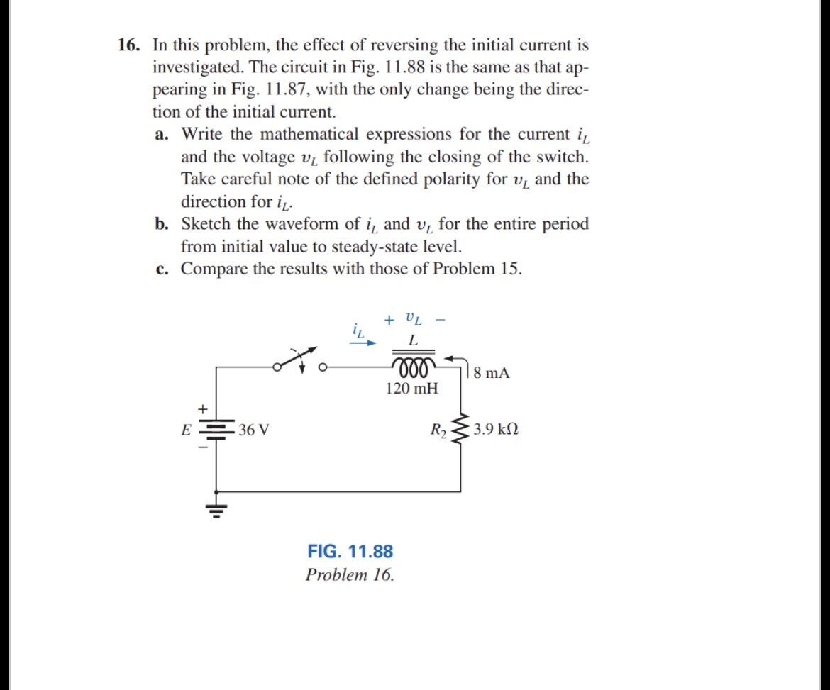 Solved In this problem, the effect of reversing the initial | Chegg.com