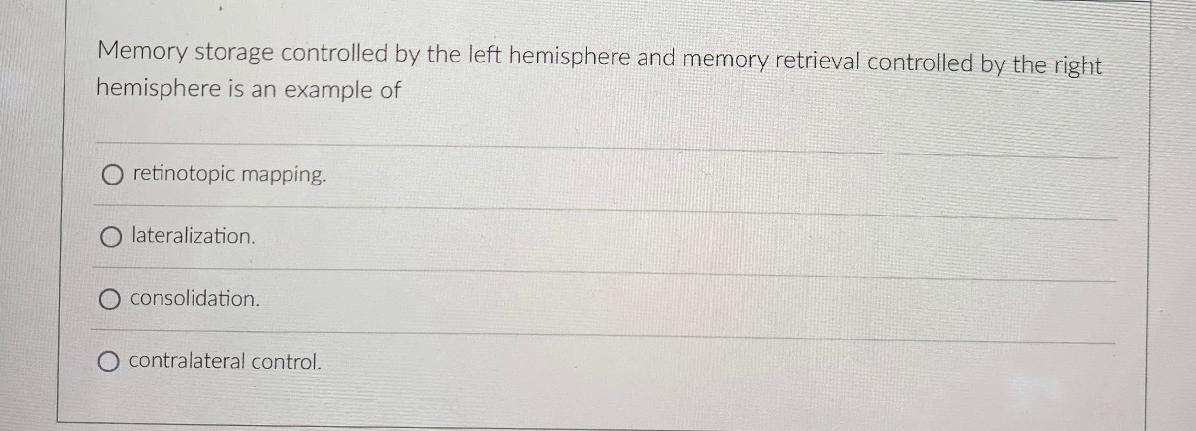 Solved Memory storage controlled by the left hemisphere and | Chegg.com