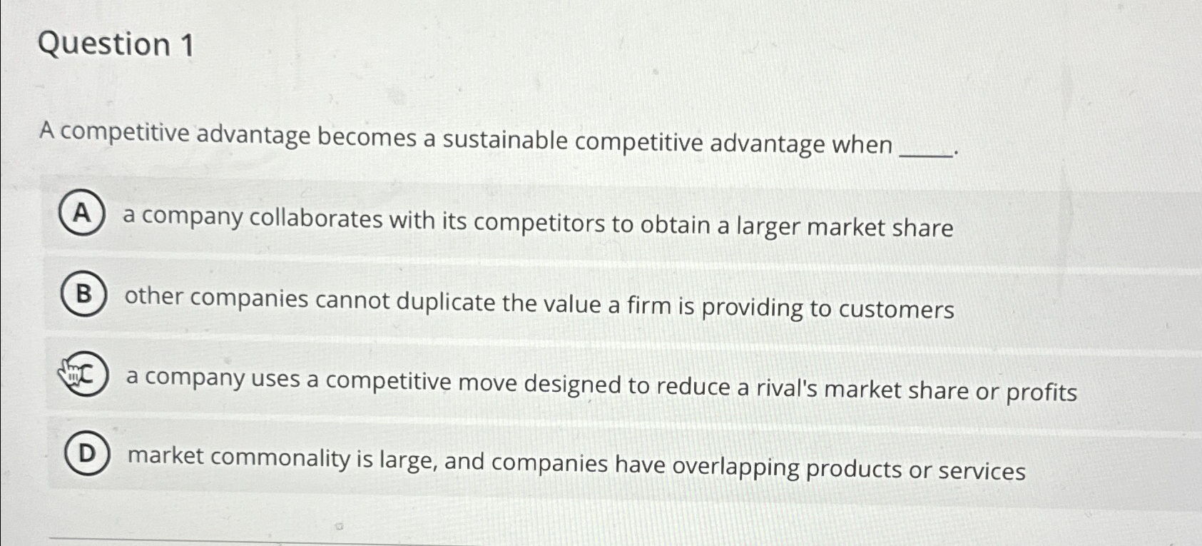 Solved Question 1A competitive advantage becomes a | Chegg.com