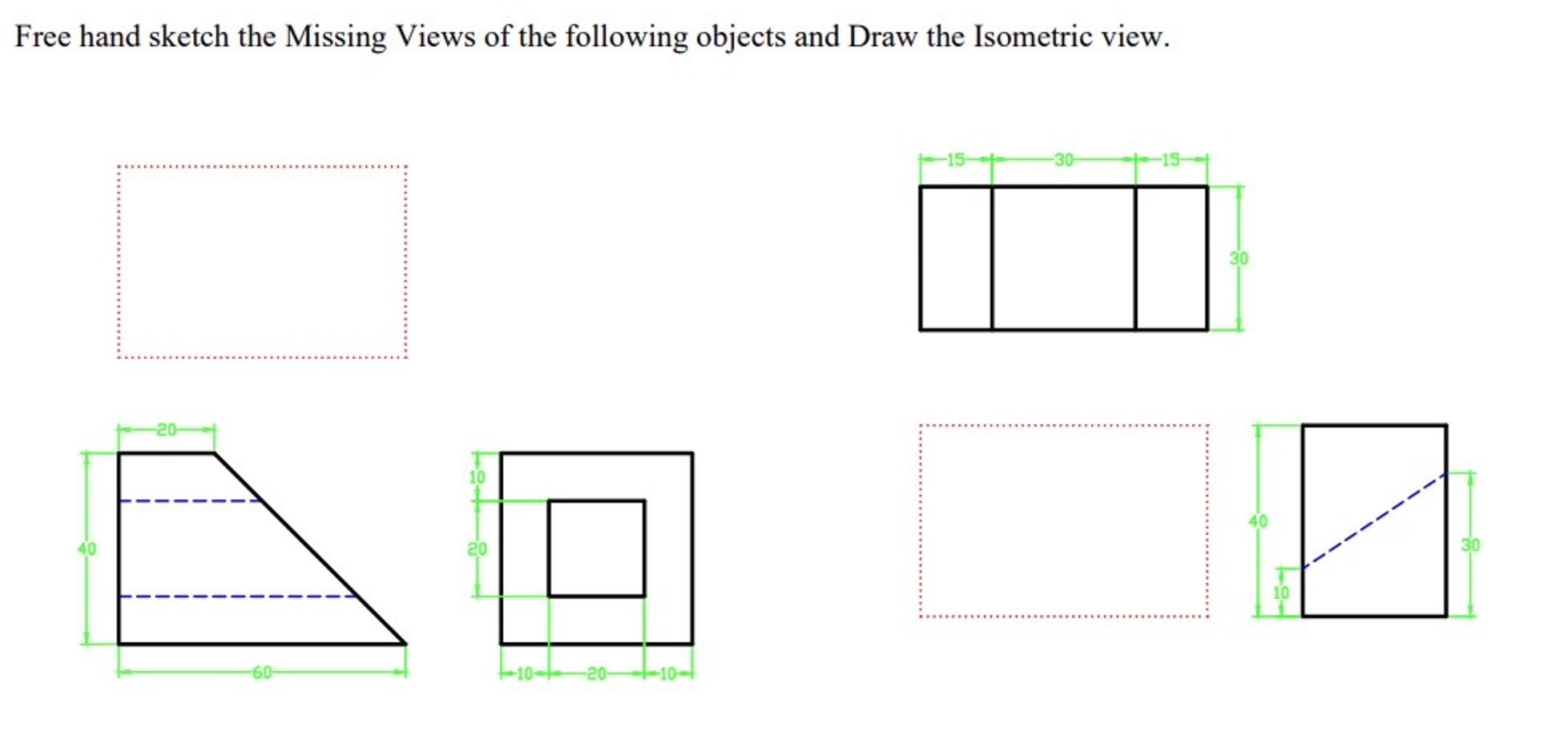 Solved Free hand sketch the Missing Views of the following | Chegg.com