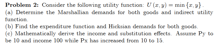 Solved Problem 2: Consider the following utility function: | Chegg.com