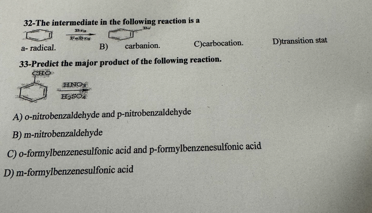 Solved 32-The intermediate in the following reaction is aa- | Chegg.com