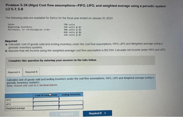Solved Problem 5-34 (Algo) Cost flow assumptions-FIFO, LIFO, | Chegg.com