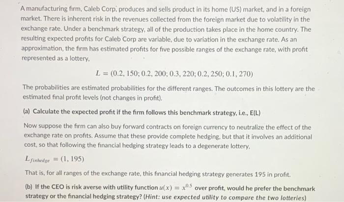 Solved A manufacturing firm, Caleb Corp, produces and sells | Chegg.com