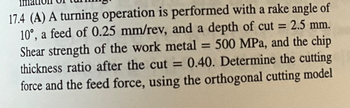 Solved 17.4 (A) ﻿A turning operation is performed with a | Chegg.com