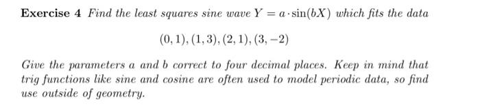 Solved Exercise 4 Find The Least Squares Sine Wave 6012