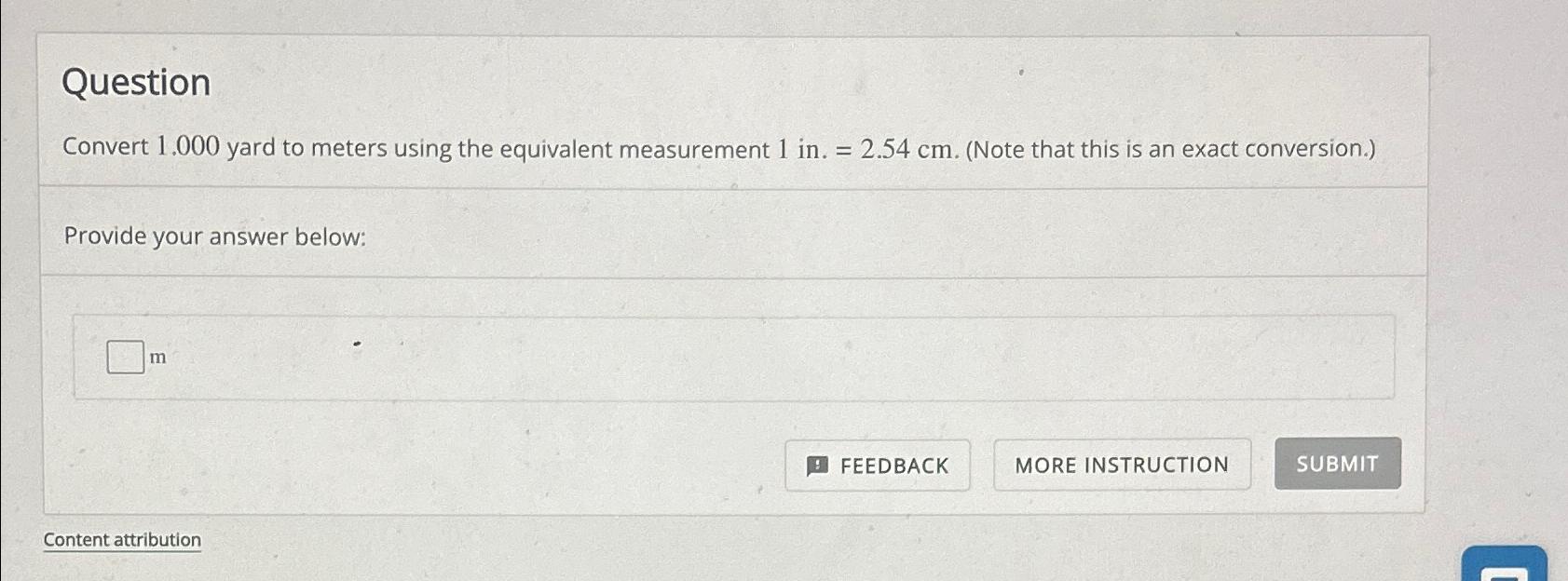Solved QuestionConvert 1.000 ﻿yard to meters using the | Chegg.com