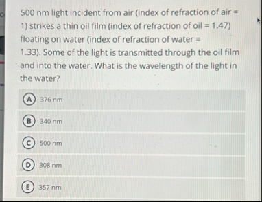 Solved 500 ﻿nm light incident from air (index of refraction | Chegg.com