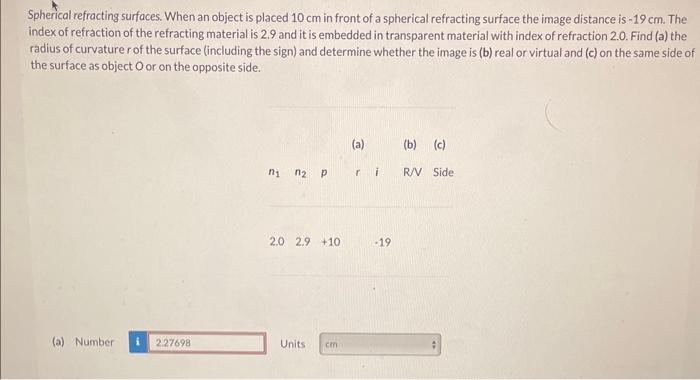 Solved Spherical refracting surfaces. When an object is | Chegg.com