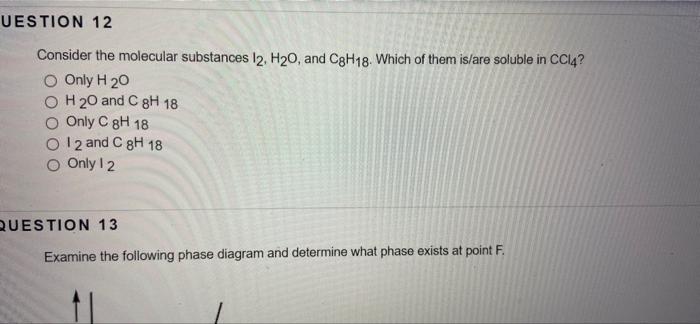 Solved UESTION 12 Consider the molecular substances 12, H20, | Chegg.com